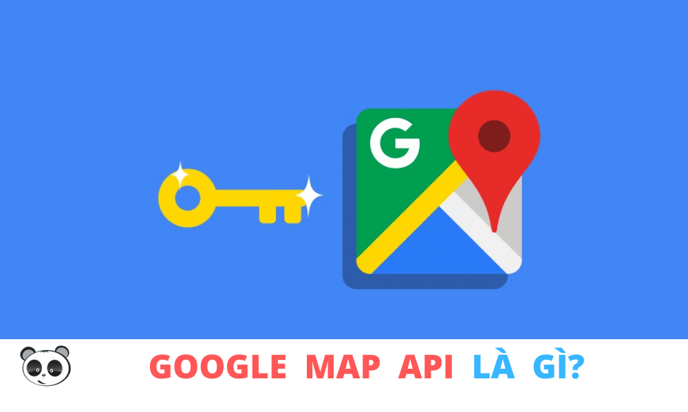 Google Map API L G T ng Quan V Map API Mona Media