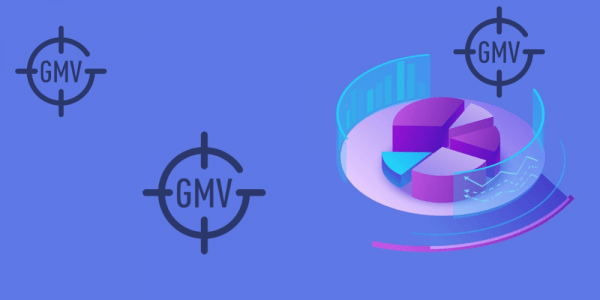 GMV là gì? Tìm hiểu tất tần tật từ A đến Z về chỉ số GMV