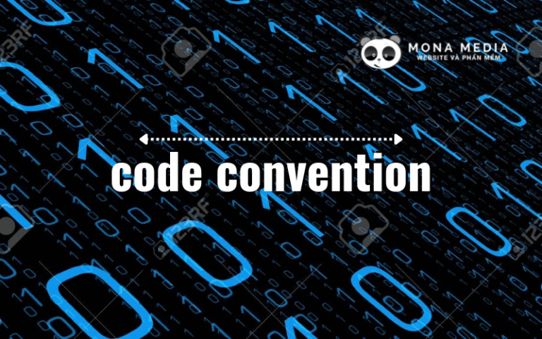 Code Convention là gì? Các cú pháp thông dụng của Code Convention