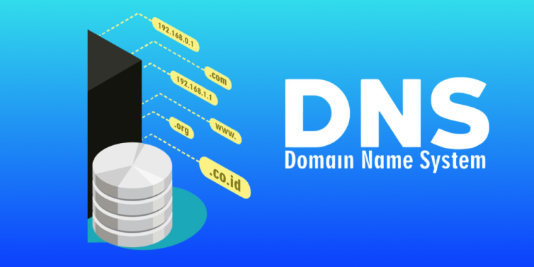 DNS là gì? Các loại DNS phổ biến và cách DNS hoạt động