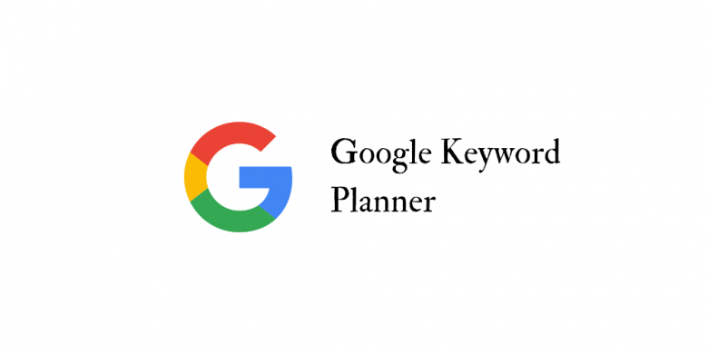 Google Keyword Planner là gì? Cách Sử Dụng Hiệu Quả Nhất