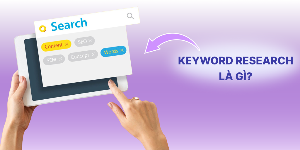 Phương Pháp Nghiên Cứu Từ Khóa, Keyword Research Từ A - Z