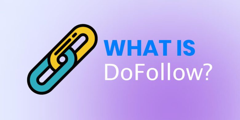 Dofollow Và Nofollow - Những kiến thức cần biết - Mona Media