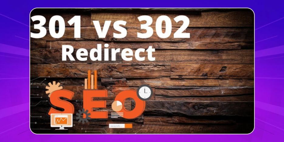 Redirect 302 là gì? Lệnh chuyển hướng với 302 Moved Temporarily
