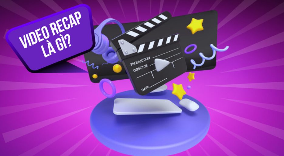 Video recap là gì? Giải pháp quay video recap sự kiện thu hút